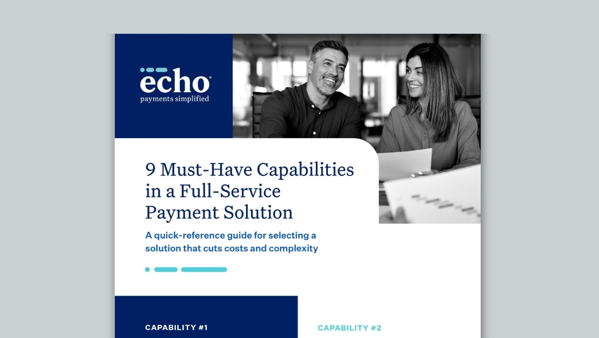 9 Must-Have Capabilities in a Full-Service Payment Solution